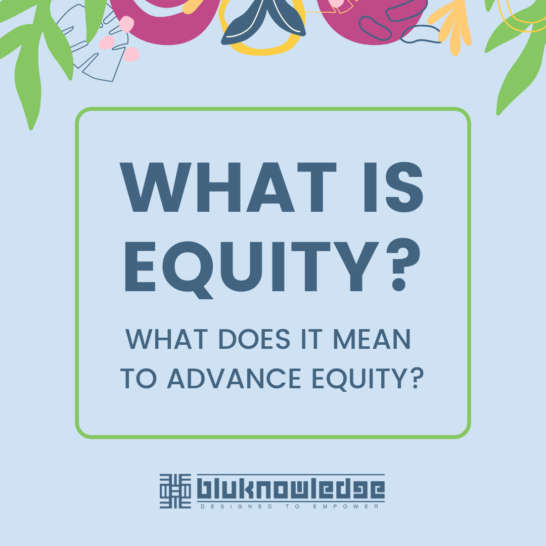 We Discuss Advancing Equity!