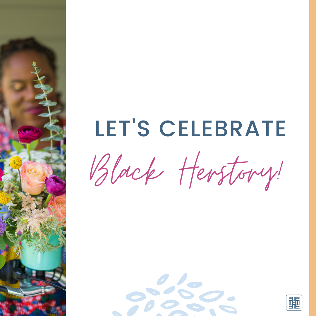We Celebrate Black Herstory!